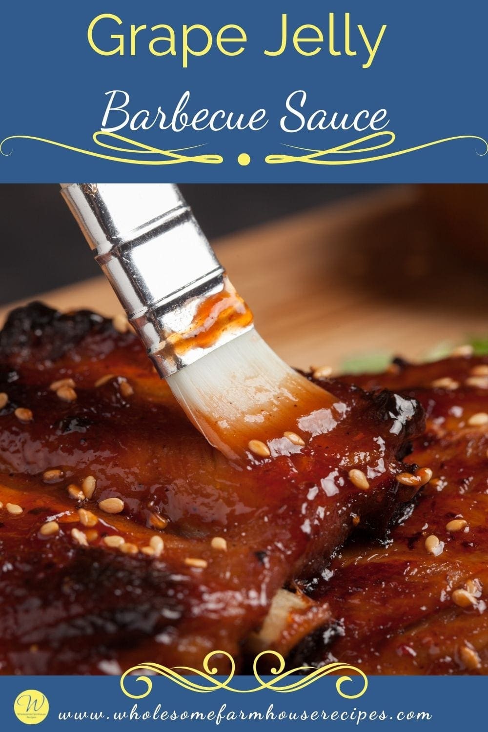 Grape Jelly Barbecue Sauce - Wholesome Farmhouse Recipes