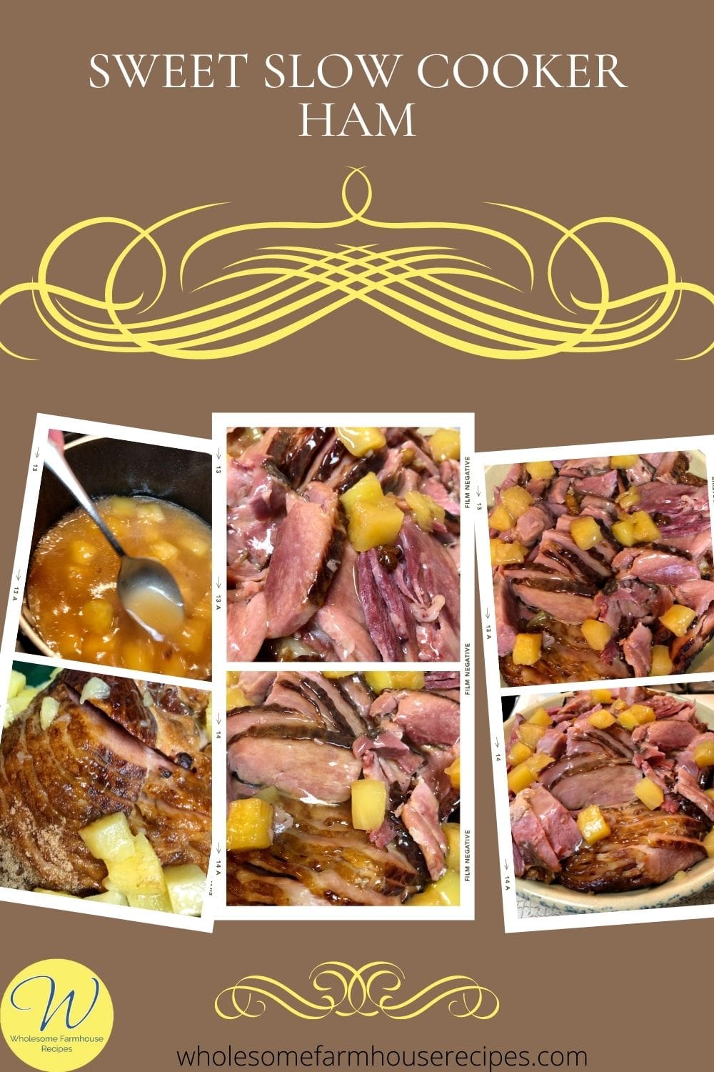 Slow Cooker Brown Sugar Pineapple Ham - Wholesome Farmhouse Recipes