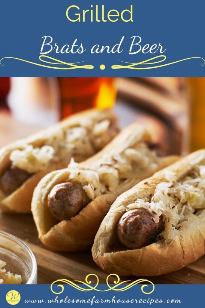 How to Grill the Perfect Brats Every Time - Wholesome Farmhouse Recipes