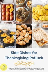 Delicious Side Dishes for Thanksgiving Potluck - Wholesome Farmhouse ...