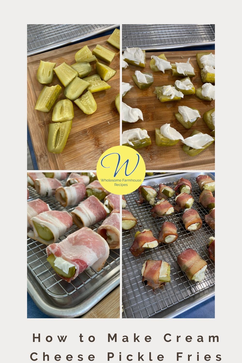 Bacon Wrapped Pickles with Cream Cheese Appetizer - Wholesome Farmhouse ...