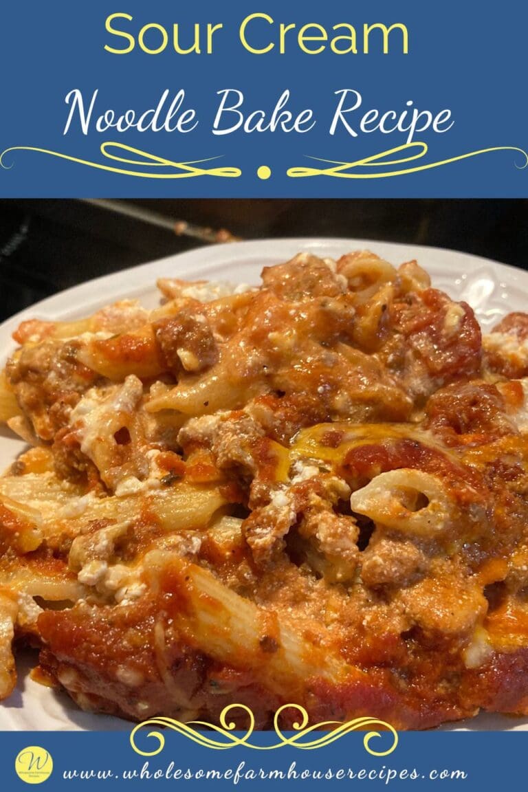 Simple Sour Cream Noodle Bake with Cheese Recipe - Wholesome Farmhouse ...