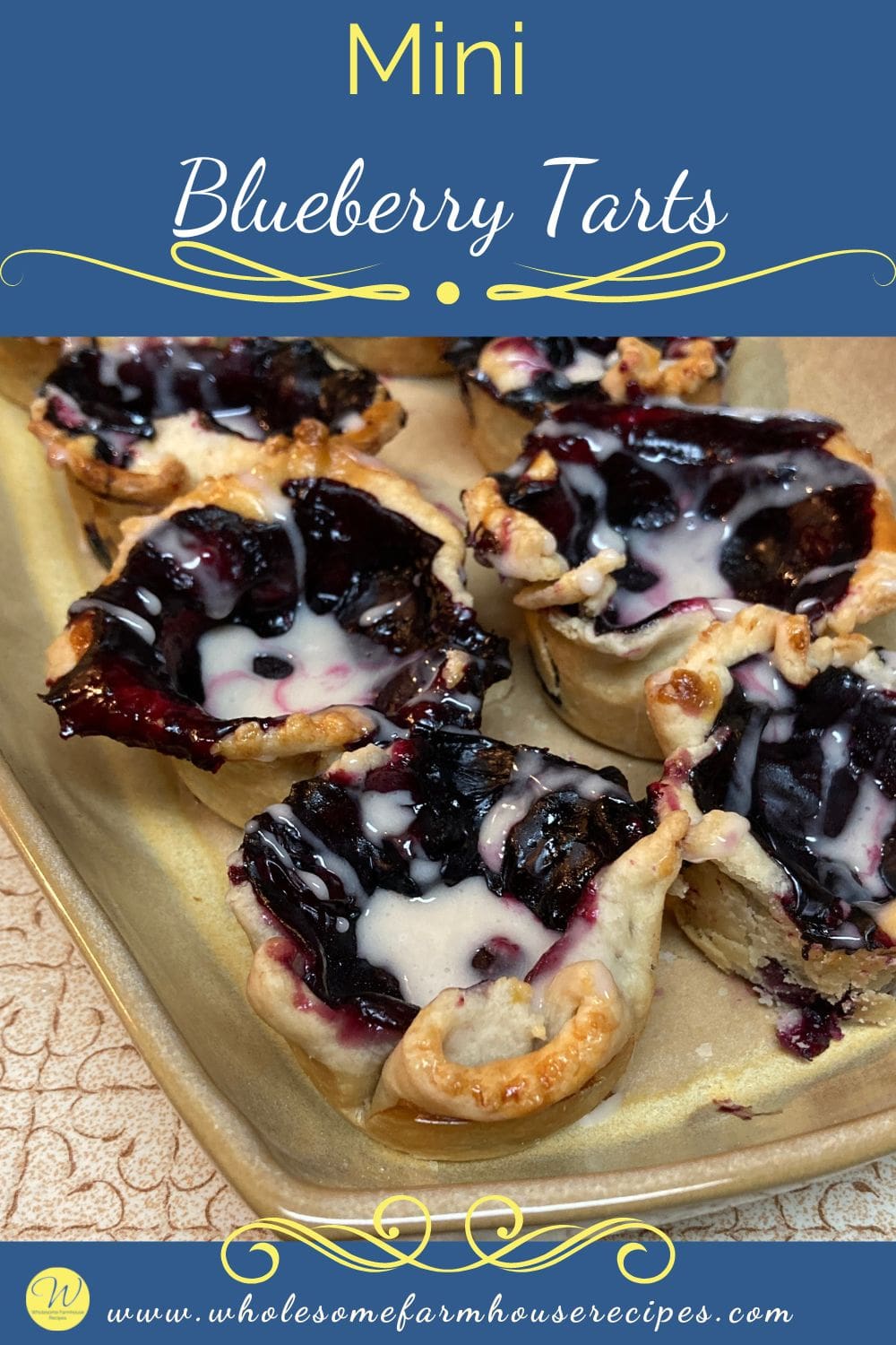 Mini Blueberry Tarts - Wholesome Farmhouse Recipes