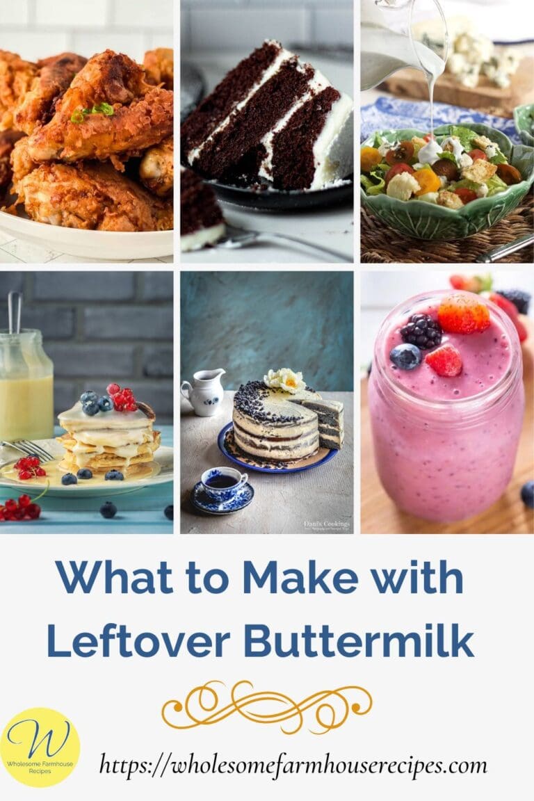 What to Make with Leftover Buttermilk Recipes - Wholesome Farmhouse Recipes
