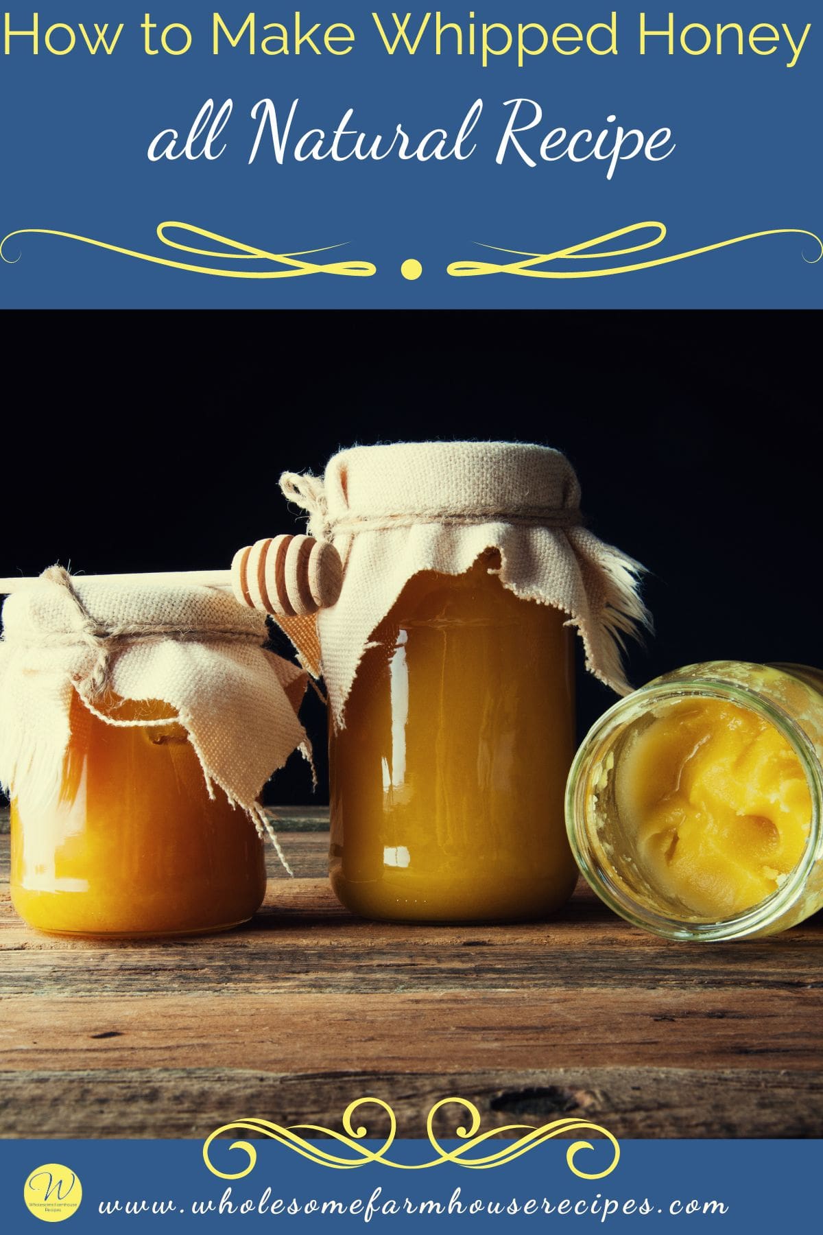 How to Make Whipped Honey all Natural Recipe - Wholesome Farmhouse Recipes