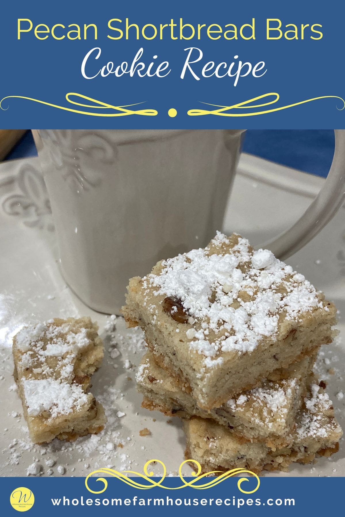 Pecan Shortbread Bars Cookie Recipe - Wholesome Farmhouse Recipes