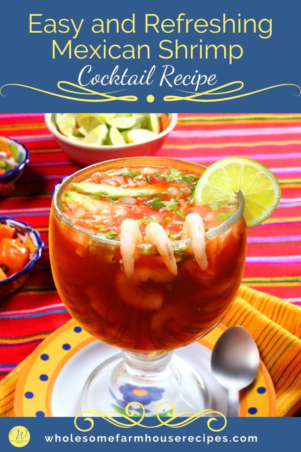 Easy and Refreshing Mexican Shrimp Cocktail Recipe - Wholesome ...