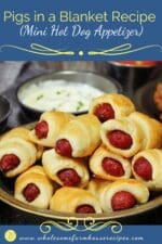Pigs in a Blanket Recipe (Mini Hot Dog Appetizer) - Wholesome Farmhouse ...