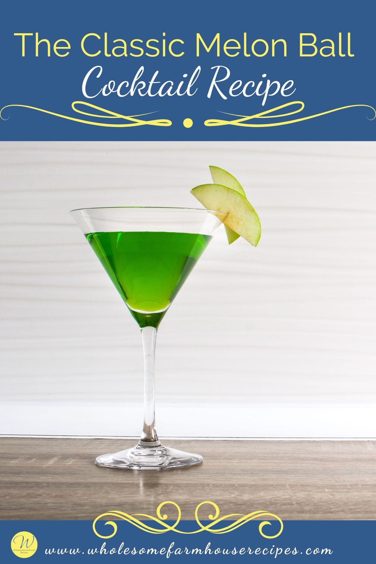 The Classic Melon Ball Cocktail Recipe - Wholesome Farmhouse Recipes
