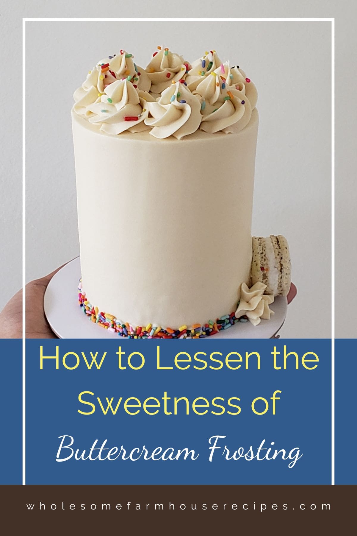 How to Lessen the Sweetness of Buttercream Frosting - Wholesome ...