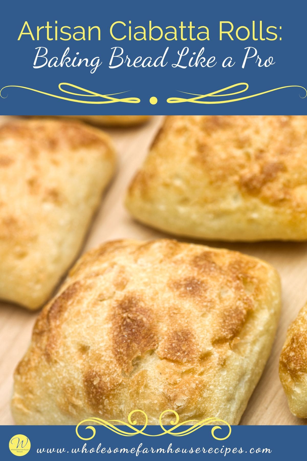 Artisan Ciabatta Rolls: Baking Bread Like a Pro - Wholesome Farmhouse ...