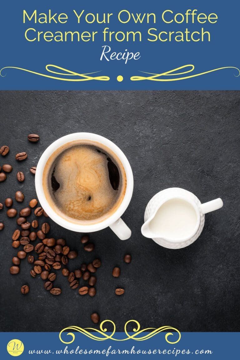 Make Your Own Coffee Creamer from Scratch Recipe - Wholesome Farmhouse ...