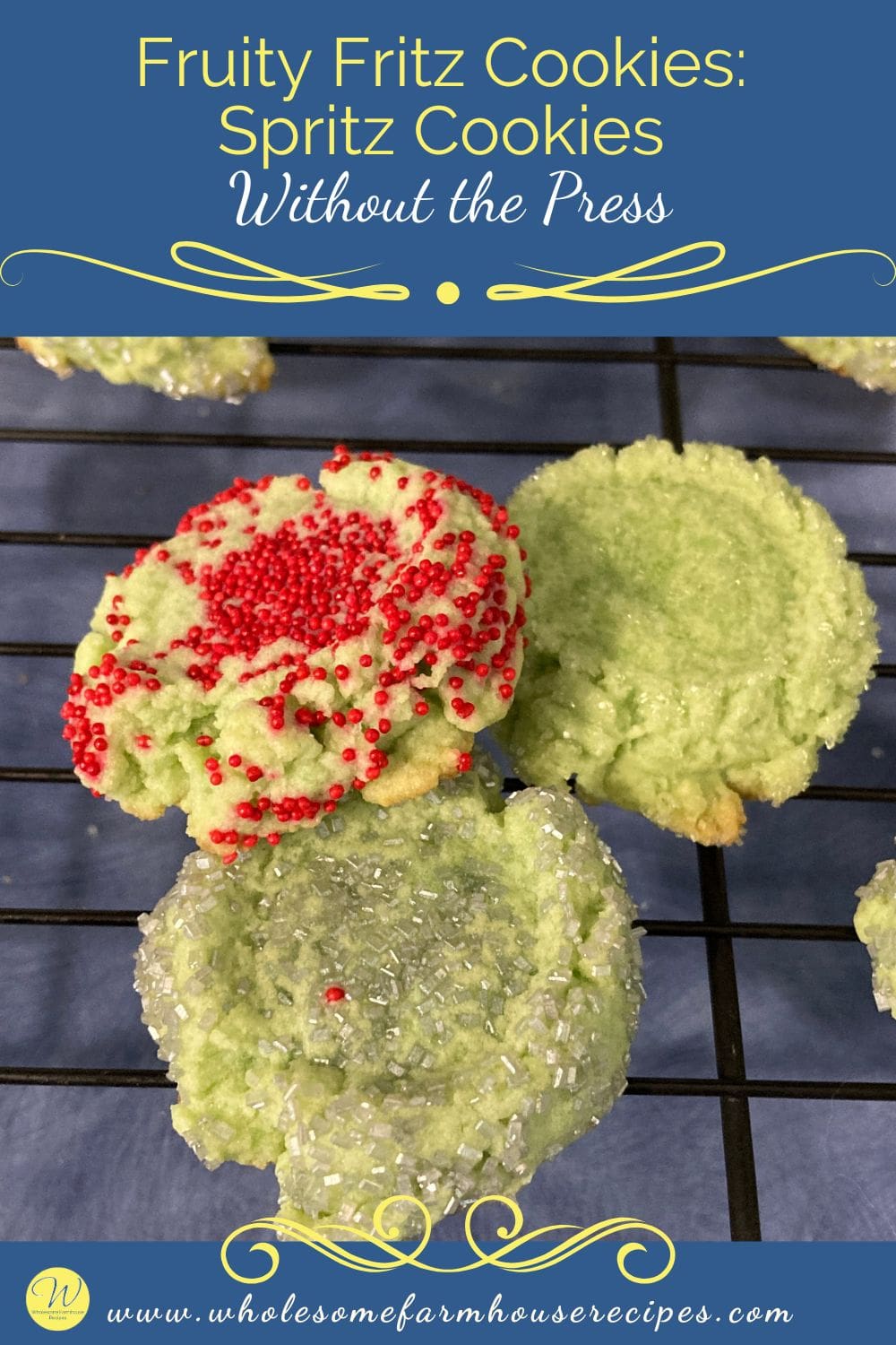 Fruity Fritz Cookies: Spritz Cookies Without the Press - Wholesome ...