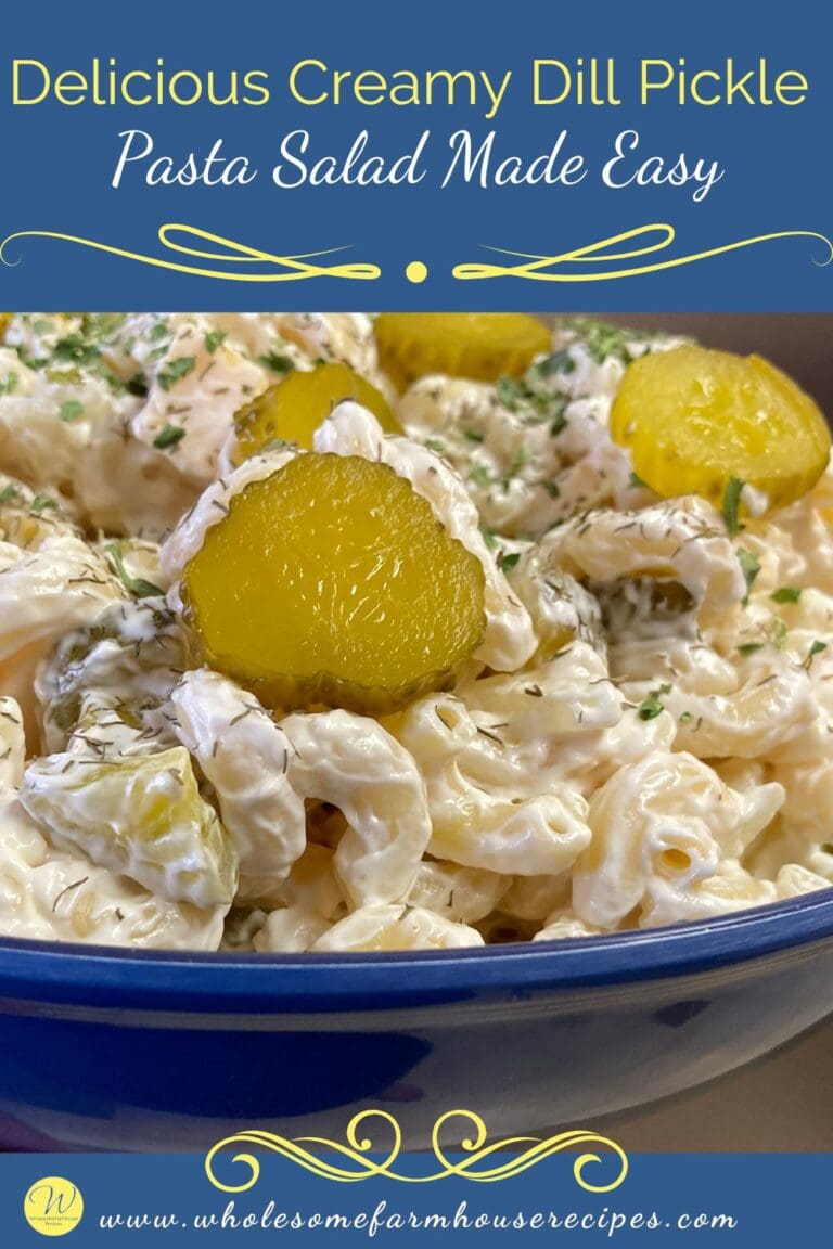 Delicious Creamy Dill Pickle Pasta Salad Made Easy - Wholesome ...