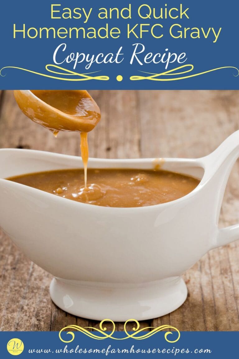 Easy and Quick Homemade KFC Gravy Copycat Recipe - Wholesome Farmhouse ...