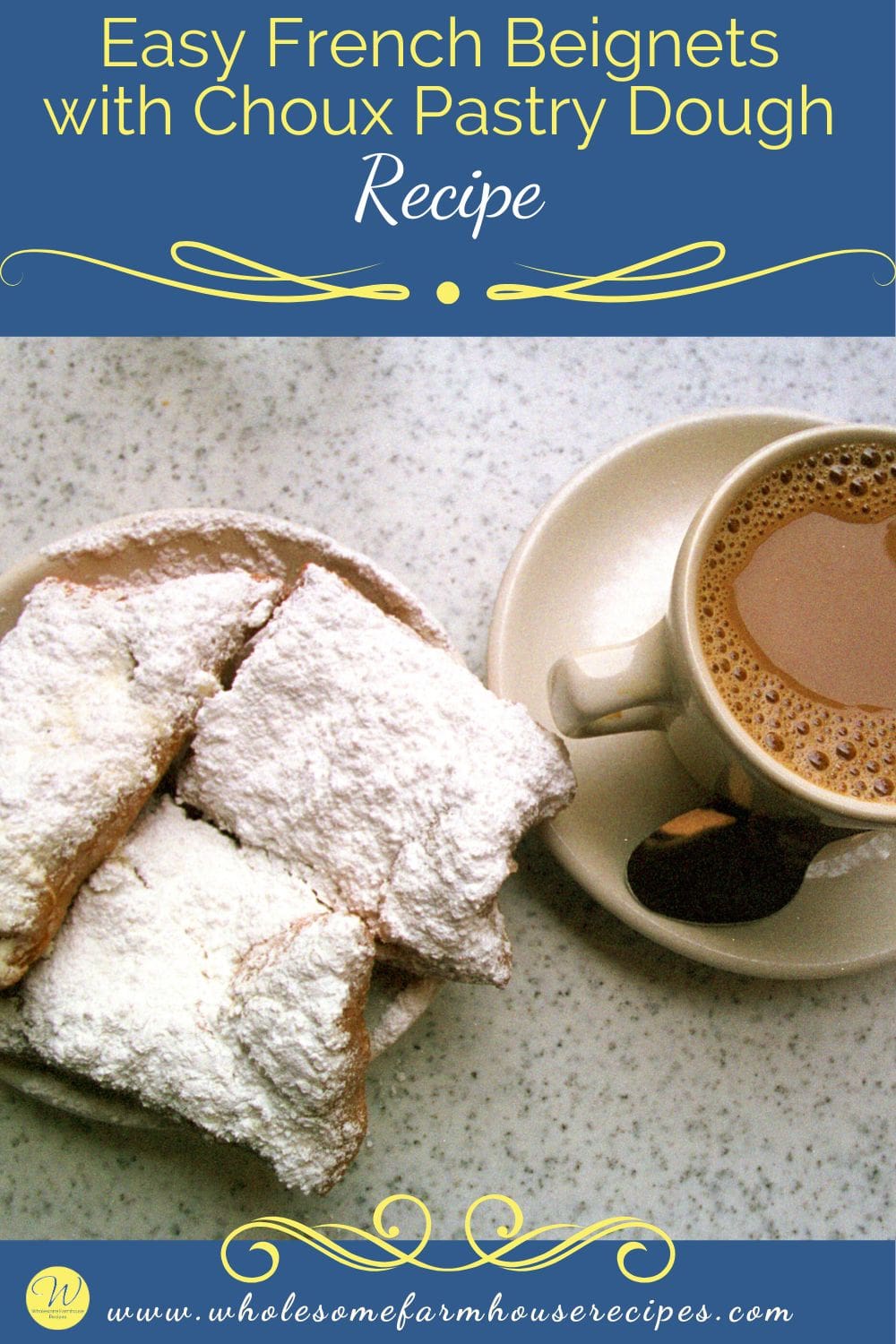 Easy French Beignets with Choux Pastry Dough Recipe - Wholesome ...