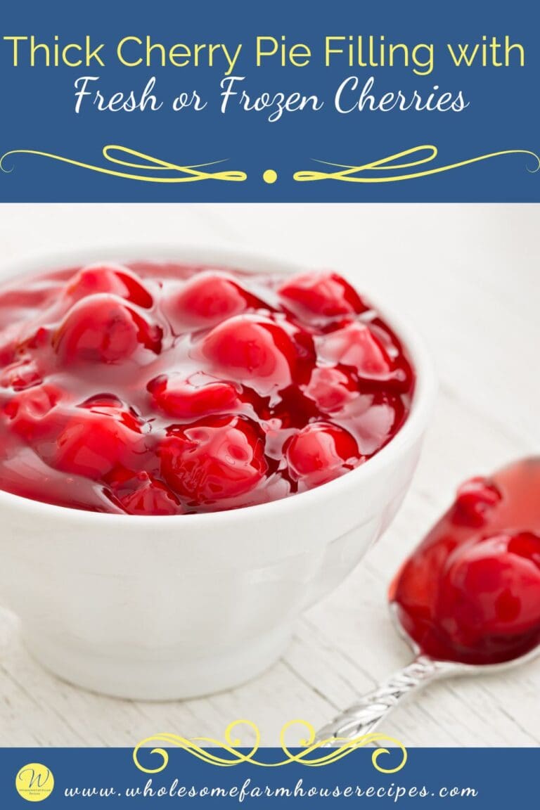Thick Cherry Pie Filling with Fresh or Frozen Cherries - Wholesome ...