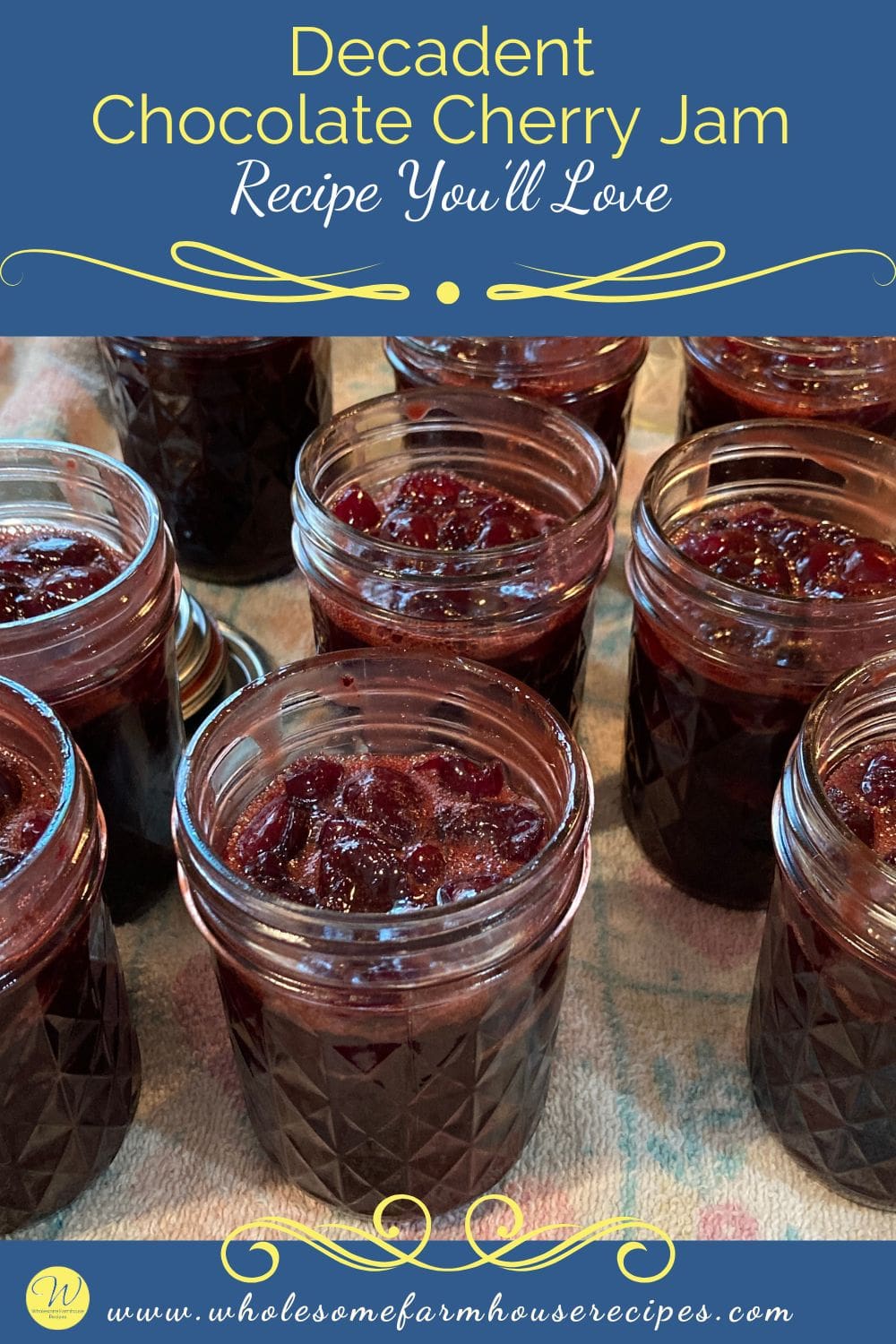 Decadent Chocolate Cherry Jam Recipe You’ll Love - Wholesome Farmhouse ...
