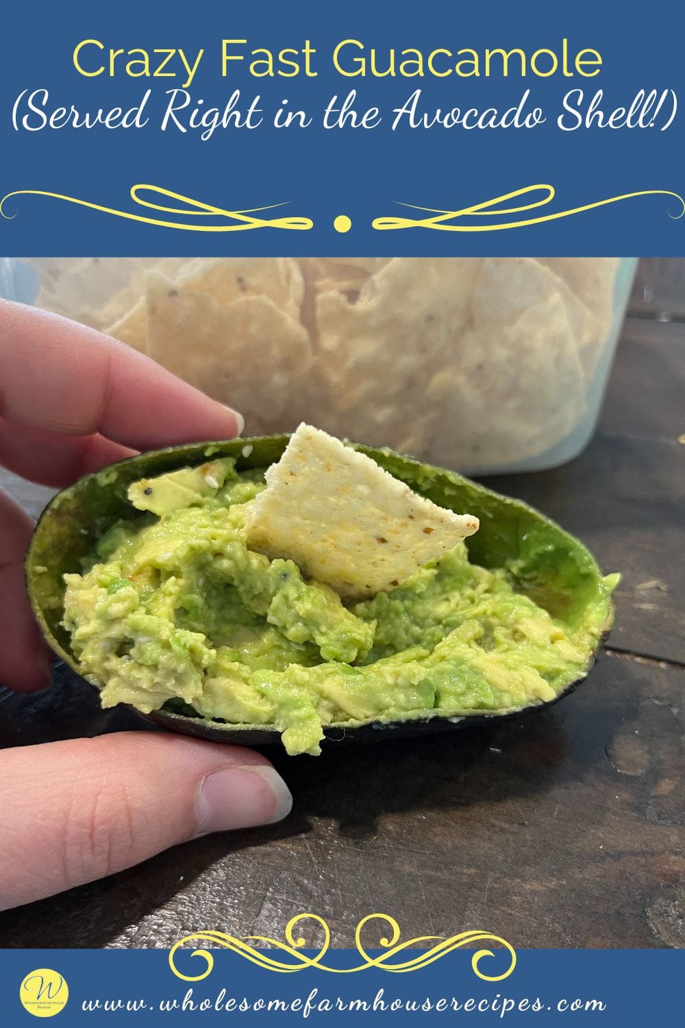 Crazy Fast Guacamole (Served Right in the Avocado Shell!) - Wholesome ...