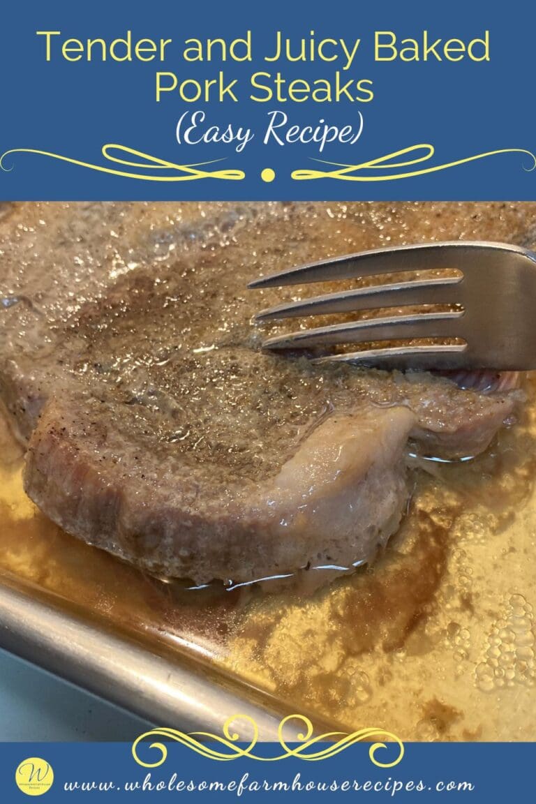 Tender and Juicy Baked Pork Steaks (Easy Recipe) - Wholesome Farmhouse ...