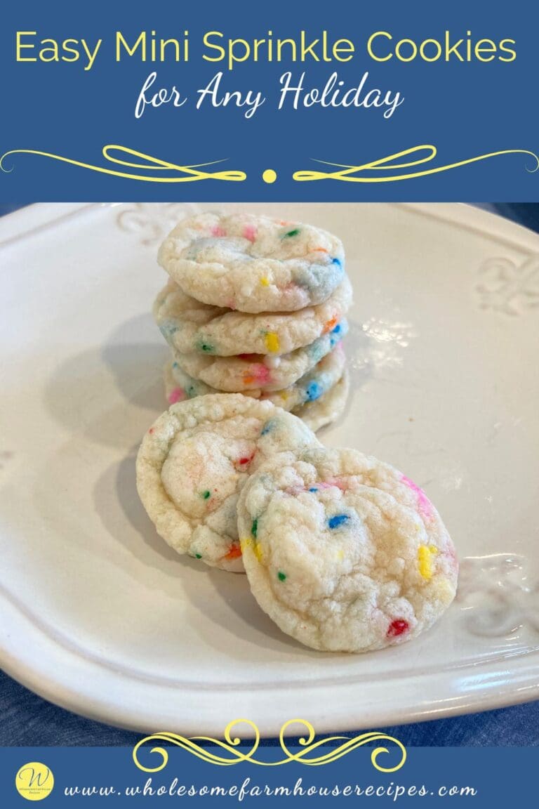 Easy Mini Sprinkle Cookies for Any Holiday - Wholesome Farmhouse Recipes
