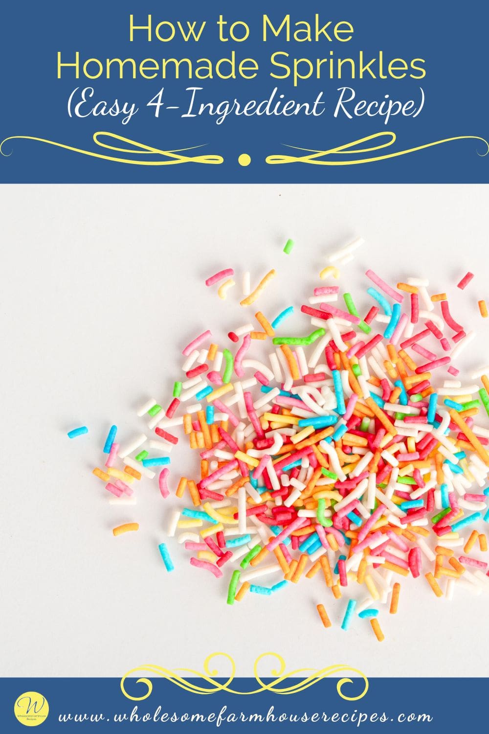 How to Make Homemade Sprinkles (Easy 4-Ingredient Recipe) - Wholesome ...