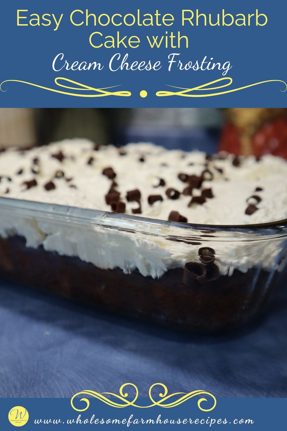 Easy Chocolate Rhubarb Cake with Cream Cheese Frosting - Wholesome ...