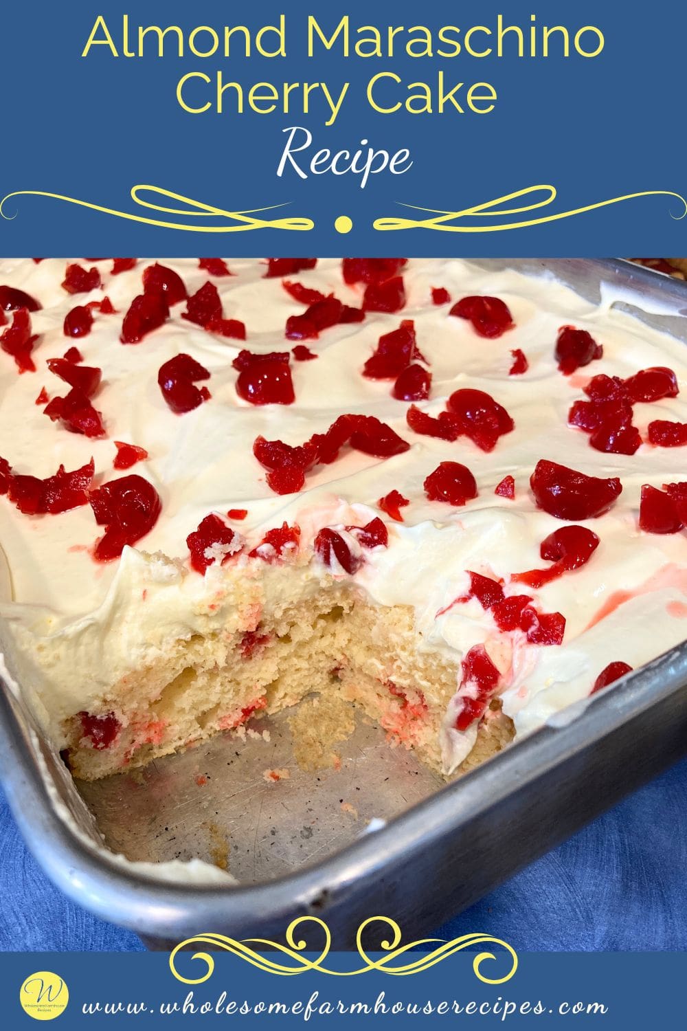 Almond Maraschino Cherry Cake Recipe - Wholesome Farmhouse Recipes