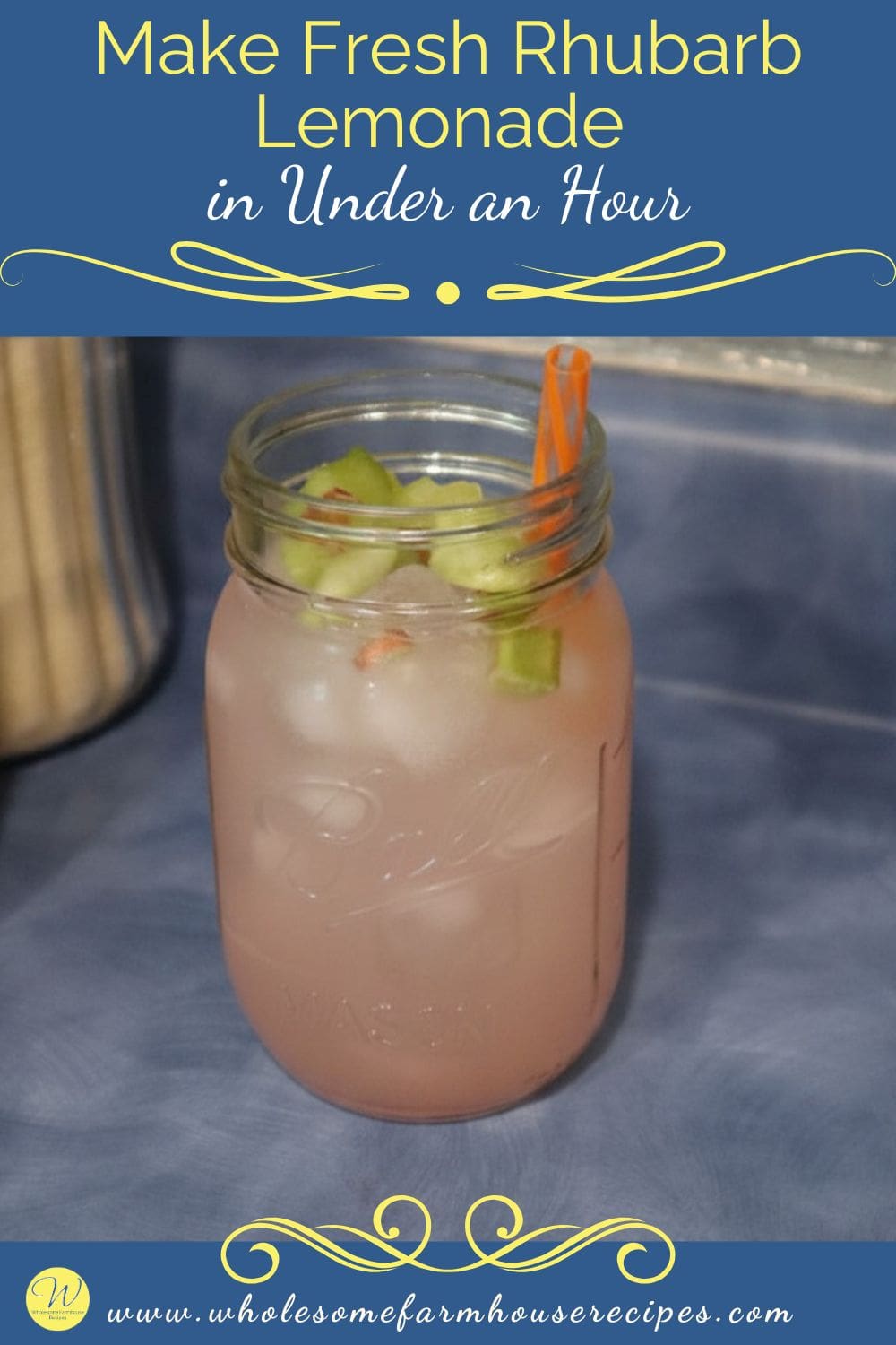 Make Fresh Rhubarb Lemonade in Under an Hour - Wholesome Farmhouse Recipes